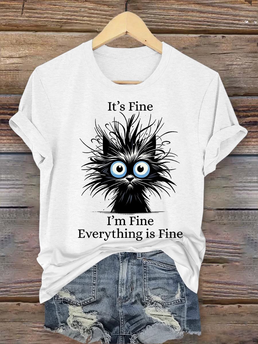 Women'S It'S Fine I'M Fine Everything Is Fine Print Casual T-Shirt