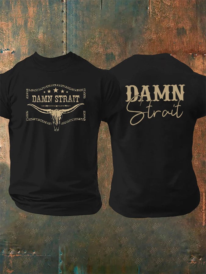 Men's Damn Strait Country Music Fan T-shirt