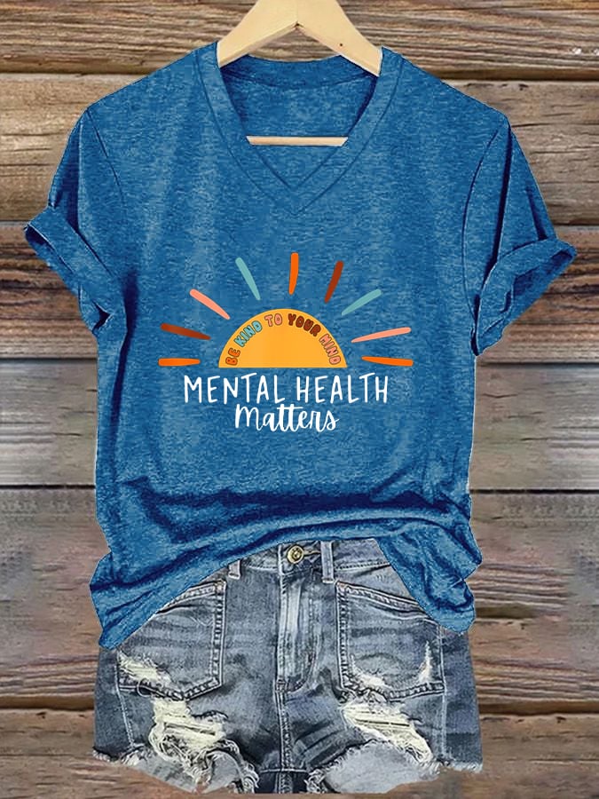 Women's Be Kind To Your Mind Mental Health Matters Awareness Print V-Neck T-Shirt